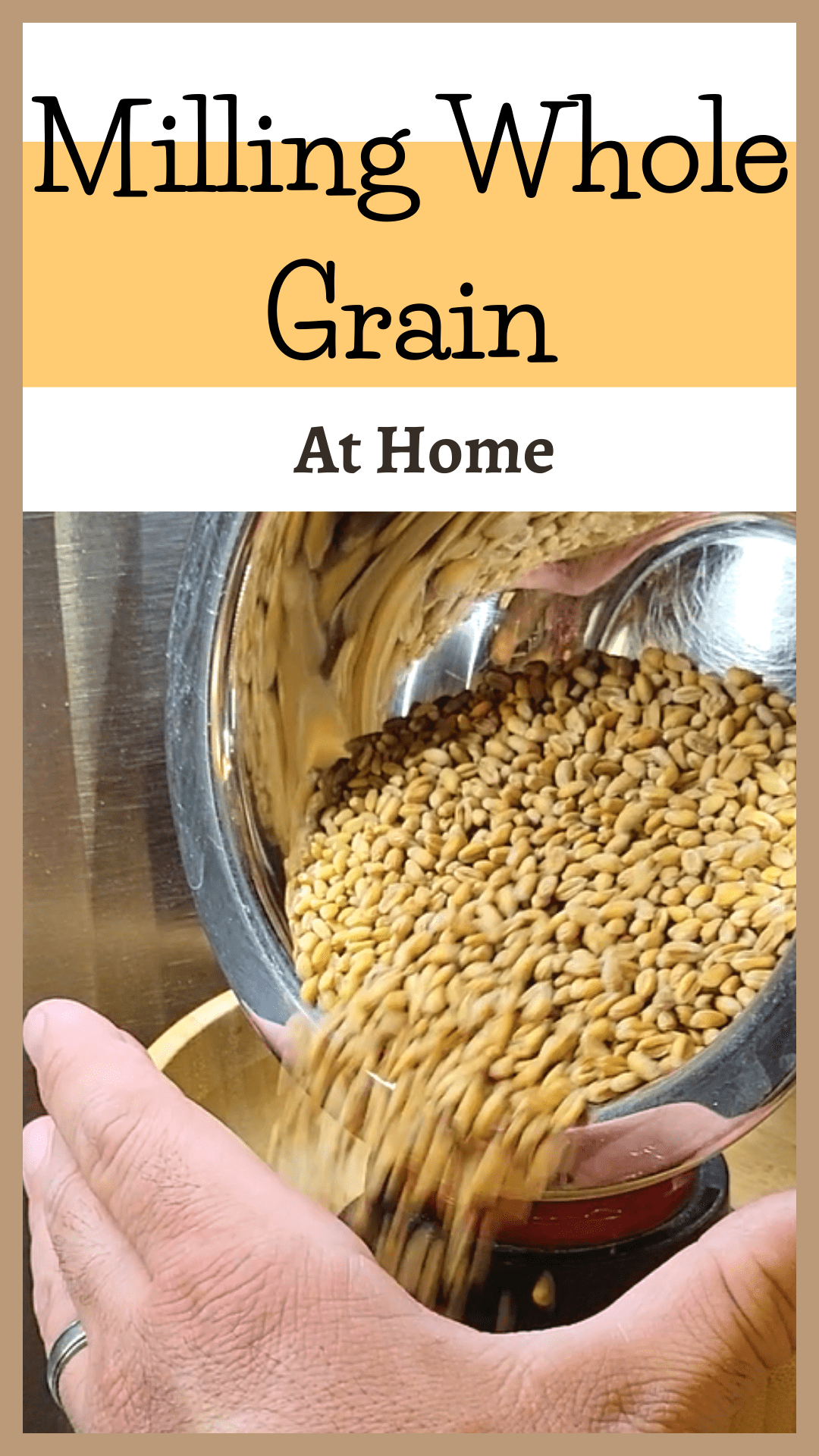 Milling Your Own Whole Grain At Home - Is it Better?